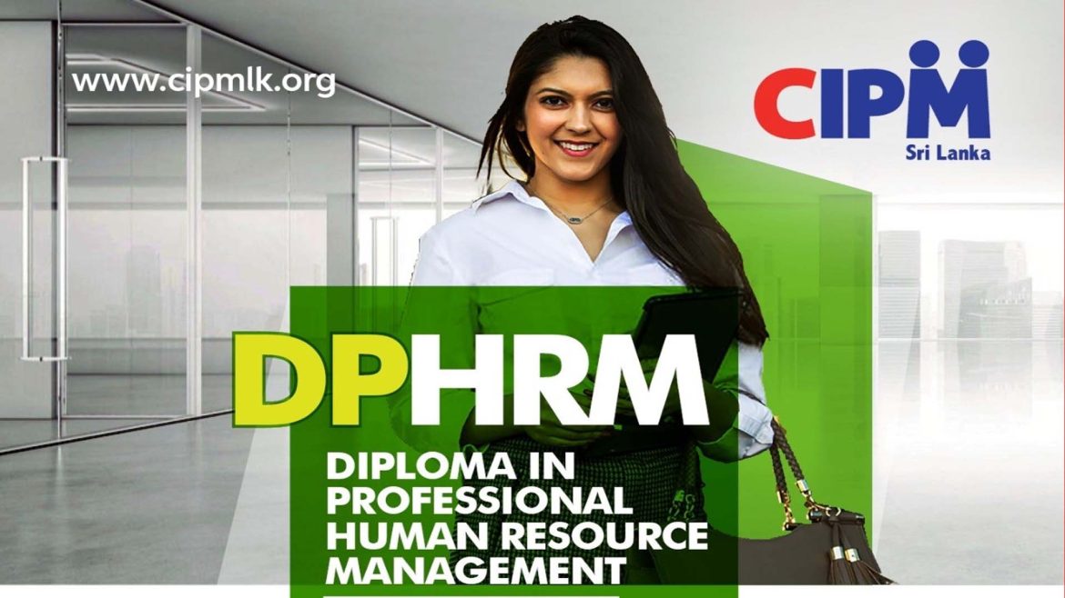 DIPLOMA IN PROFESSIONAL HRM (DPHRM) – Bangladesh - CIPM Sri Lanka